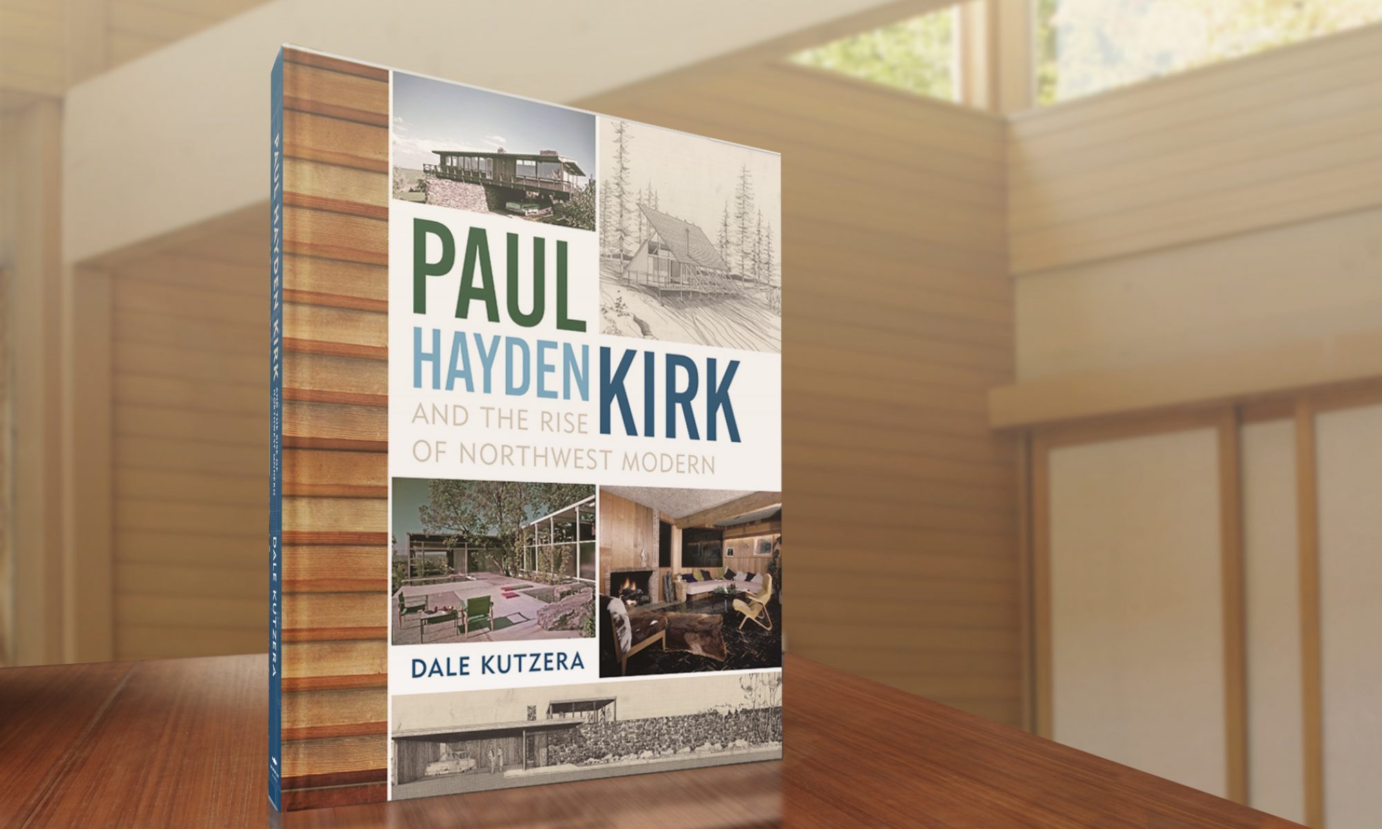Paul Hayden Kirk – And the Rise of Northwest Modern